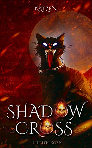 Shadowcross: Katzen (German Edition) by Lillith Korn | Goodreads