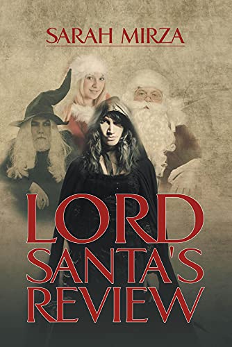 Lord Santa's Review by Sarah Mirza | Goodreads