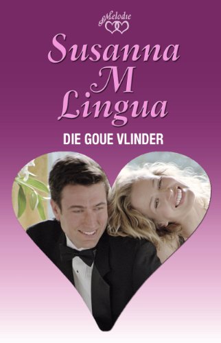 Die goue vlinder (Afrikaans Edition) by Susanna M. Lingua | Goodreads