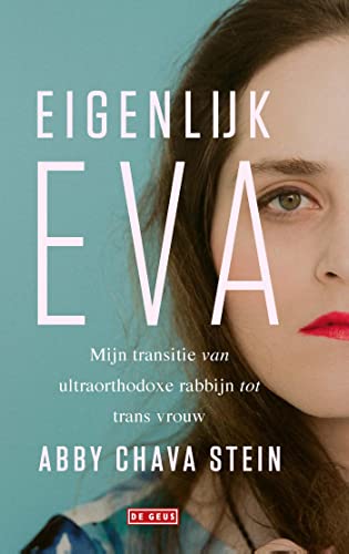 Eigenlijk Eva (Dutch Edition) by Abby Chava Stein | Goodreads