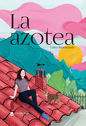 La Azotea (Spanish Edition) by Laura Bustamante | Goodreads