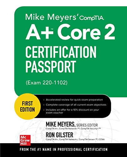 Mike Meyers' CompTIA A+ Core 2 Certification Passport by Ron Gilster ...