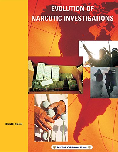 Evolution of Narcotic Investigations by Robert R Almonte | Goodreads