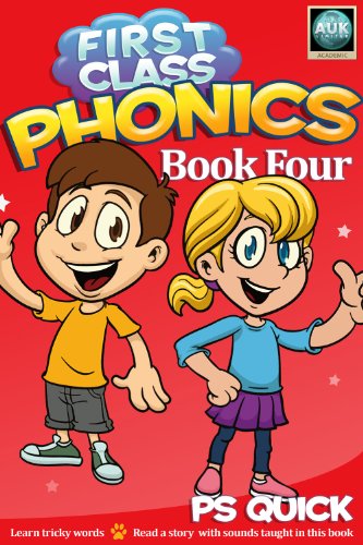 First Class Phonics - Book 4 by P S Quick | Goodreads