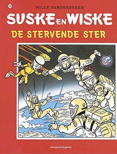 De Stervende Ster (Suske en Wiske) by Studio Vandersteen | Goodreads