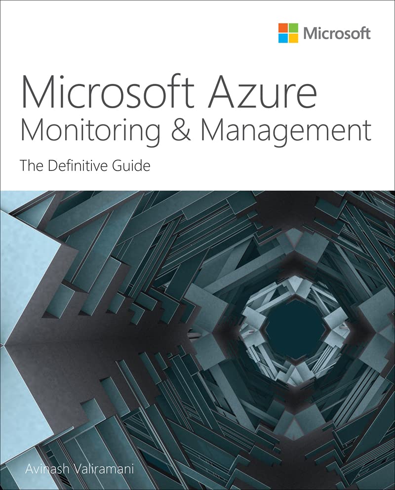 Microsoft Azure Monitoring & Management: The Definitive Guide by Avinash Valiramani | Goodreads