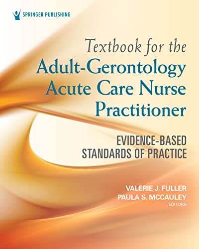 Textbook for the Adult-Gerontology Acute Care Nurse Practitioner ...