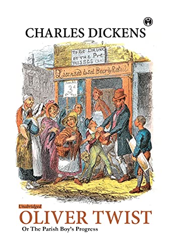 Oliver Twist: The Parish Boy’s Progress by Charles Dickens | Goodreads