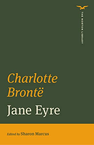 Jane Eyre (First Edition) (The Norton Library) by Charlotte Brontë ...