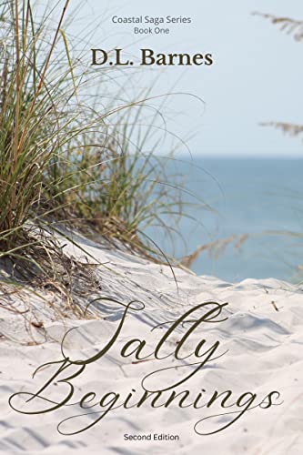 Salty Beginnings (Coastal Saga Series Book 1) by D L Barnes | Goodreads