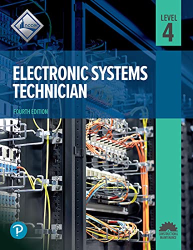 Electronic Systems Technician, Level 4 by NCCER | Goodreads