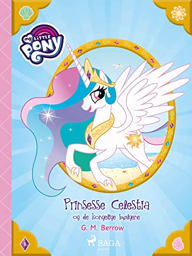 My Little Pony - Prinsesse Celestia og de kongelige bølgene by G.M ...