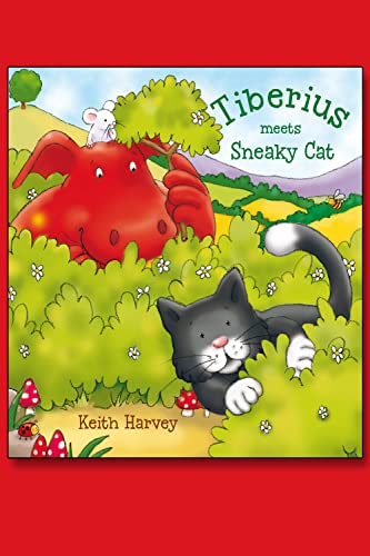 Tiberius Meets Sneaky Cat by Keith W. Harvey | Goodreads