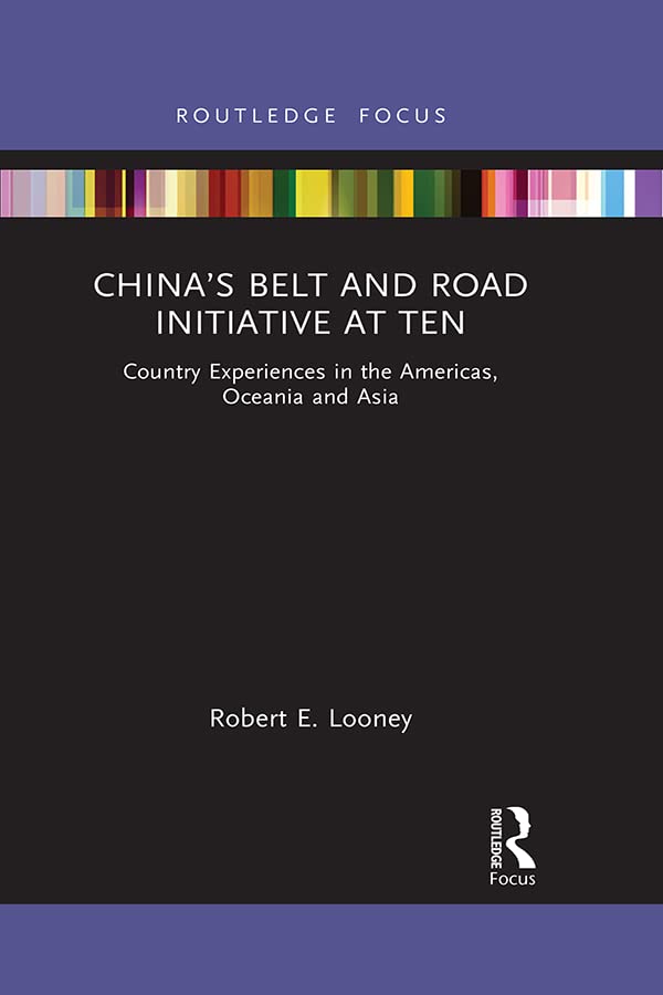 China’s Belt and Road Initiative at Ten: Country Experiences in the Americas, Oceania and Asia ...