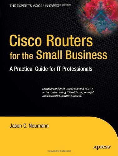 Cisco Routers for the Small Business: A Practical Guide for IT ...