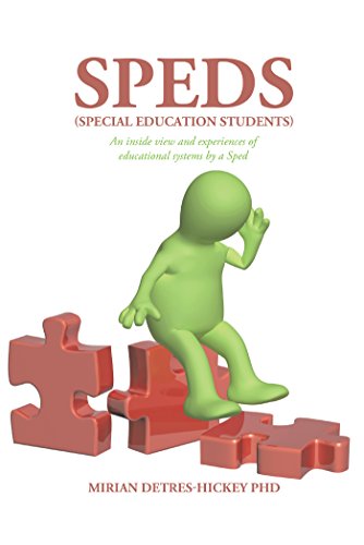 Speds (Special Education Students): An Inside View and Experiences of ...