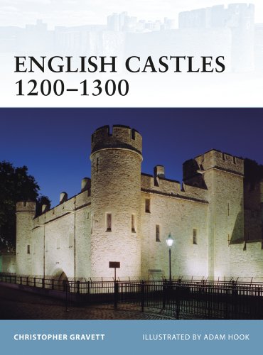 English Castles 1200–1300 (Fortress Book 86) by Christopher Gravett | Goodreads
