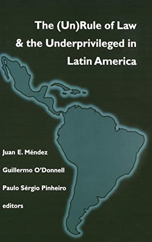 (Un)Rule Of Law and the Underprivileged In Latin America by Juan E ...
