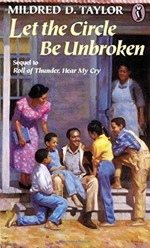 Let the Circle Be Unbroken (Logan Family Saga) by Mildred D. Taylor ...