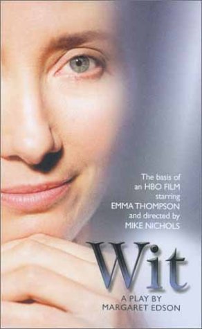 Wit : A Play by Margaret Edson | Goodreads