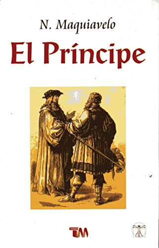Principe, El (Spanish Edition) by Nicolás Maquiavelo | Goodreads