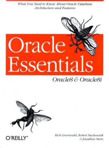 Oracle Essentials : Oracle8 and Oracle8I by Rick Greenwald | Goodreads