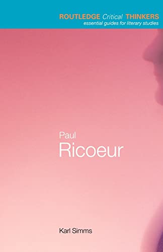 Paul Ricoeur (Routledge Critical Thinkers) by Karl Simms | Goodreads