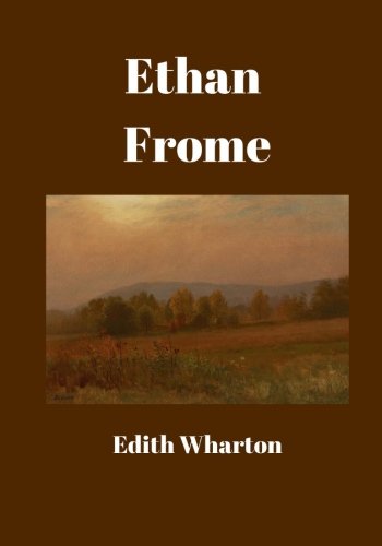 Ethan Frome: Large Print by Edith Wharton | Goodreads