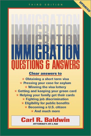Immigration Questions and Answers by Carl R. Baldwin | Goodreads