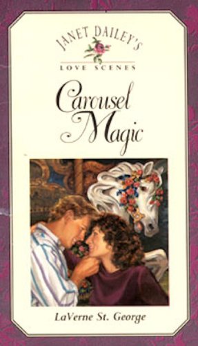 Carousel Magic by LaVerne St. George | Goodreads