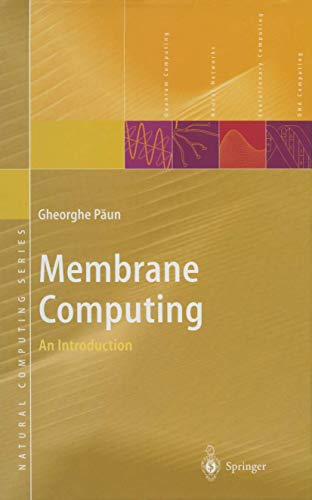 Membrane Computing by Gheorghe Păun | Goodreads