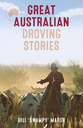 Great Australian Droving Stories by Greg Filbeck | Goodreads