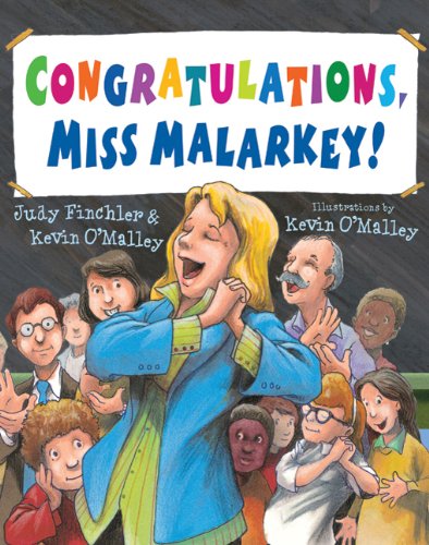 Congratulations, Miss Malarkey! by Judy Finchler | Goodreads