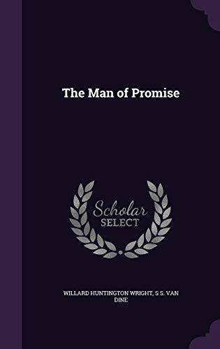 The Man of Promise by Willard Huntington Wright | Goodreads