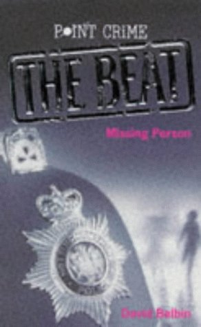 Missing Person (Point Crime: The Beat) by David Belbin | Goodreads
