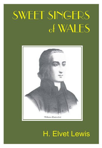Sweet Singers of Wales by Howell Elvet Lewis | Goodreads