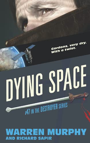 Dying Space by Warren Murphy | Goodreads