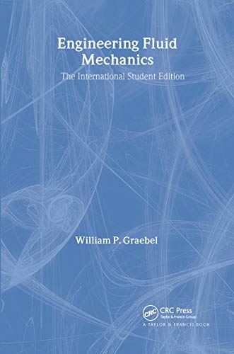Engineering Fluid Mechanics International Student Edition by William ...