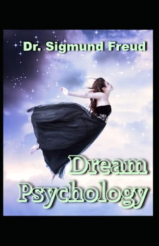 Dream Psychology: Psychoanalysis for Beginners-Original Edition by ...