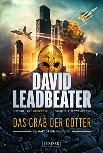 DAS GRAB DER GÖTTER (Matt Drake Abenteuer 4) by David Leadbeater ...
