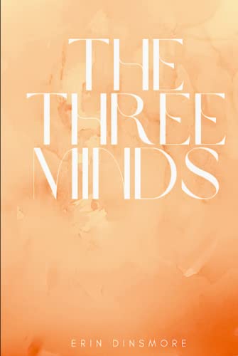The Three Minds by Erin Dinsmore | Goodreads