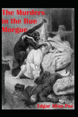 The Murders in the Rue Morgue Annotated by Edgar Allan Poe | Goodreads