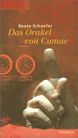 Das Orakel von Cumae. Eine sibyllinische Komödie. by Beate Schaefer ...