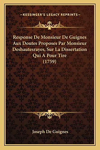 Response De Monsieur De Guignes Aux Doutes Proposes Par Monsieur ...
