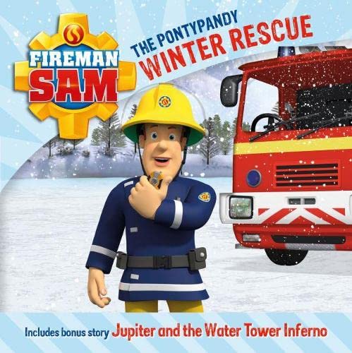 Fireman Sam: the Pontypandy Winter Rescue by Unknown Author | Goodreads