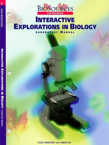 Interactive Explorations in Biology by Holt, Rinehart, and Winston, Inc ...
