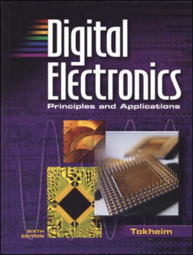 Digital Electronics: Principles and Applications SE W/Student Tutorial ...