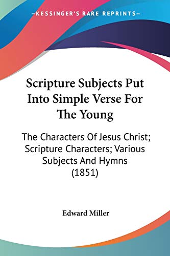 Scripture Subjects Put Into Simple Verse For The Young: The Characters ...