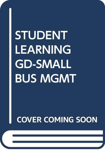 STUDENT LEARNING GD-SMALL BUS MGMT by Justin G. Longenecker | Goodreads