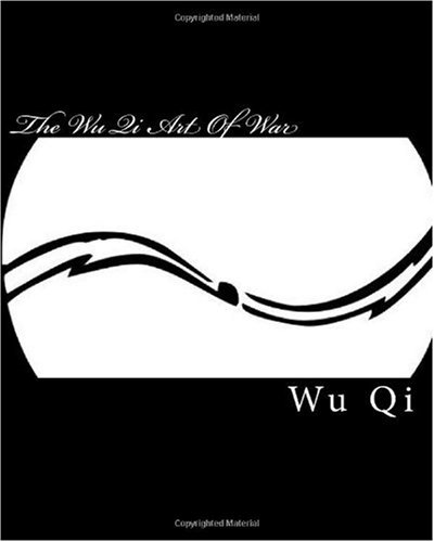 The Wu Qi Art Of War: AthenianArts.Com by Wu Qi | Goodreads